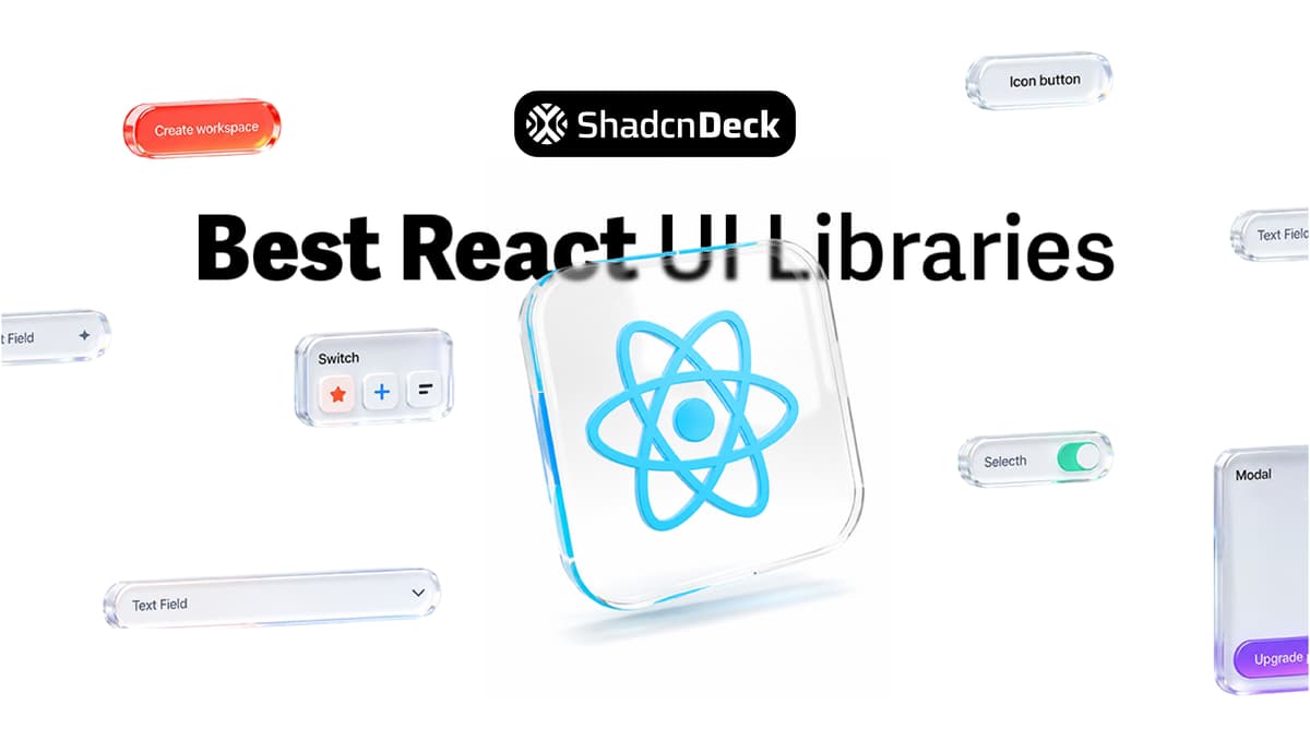 17 Best React UI Libraries in 2026 (Ranked by Use Case) | ShadcnDeck